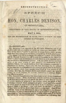 "Speech of Hon. Charles Denison of Pennsylvania : Delivered in the Hous ...