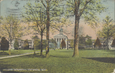 "Insane Hospital, Jackson, Mississippi"