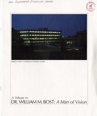 "A Tribute to Dr. William M. Bost: A Man of Vision"